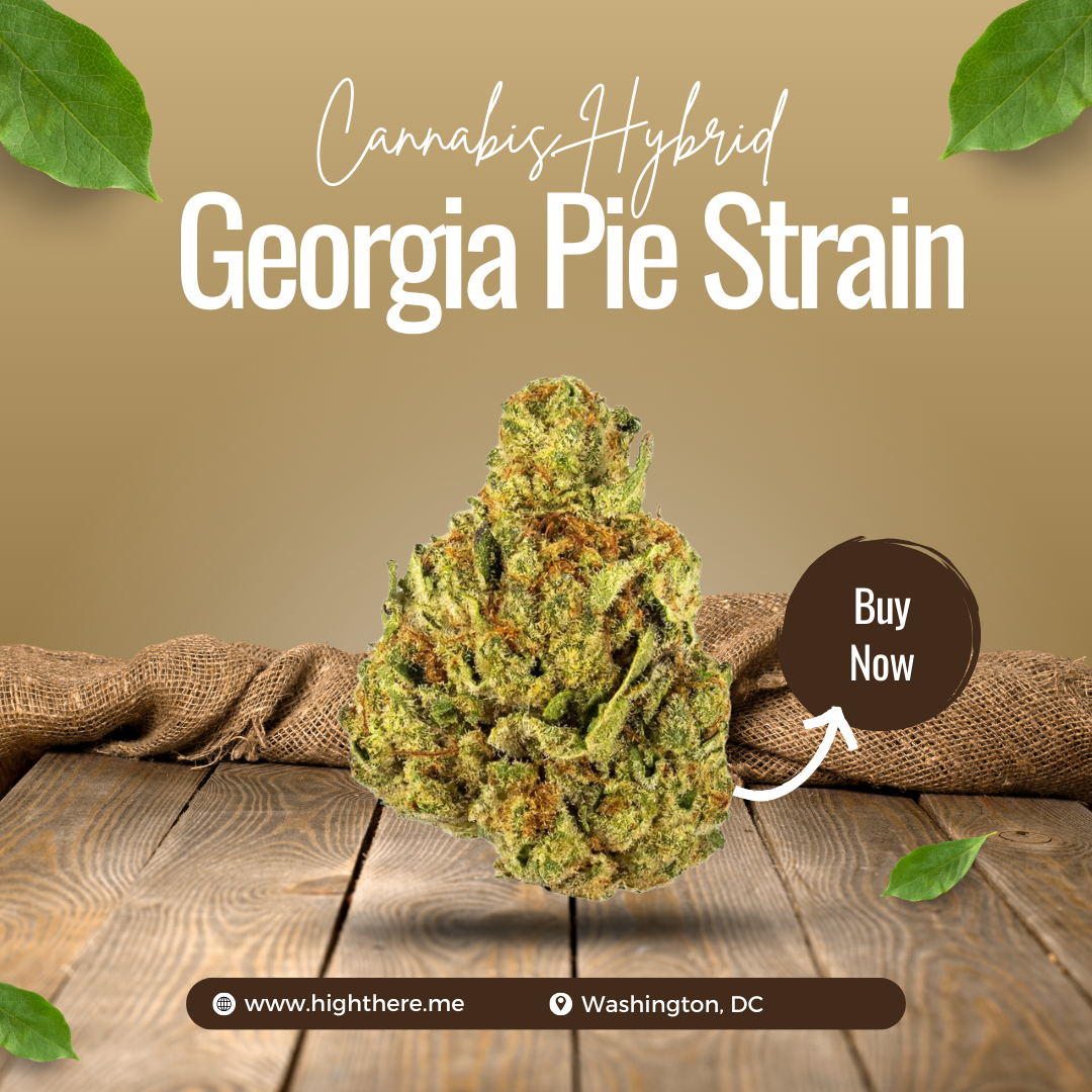 Georgia Pie Strain | GA Pie Strain, Pot Delivery DC
